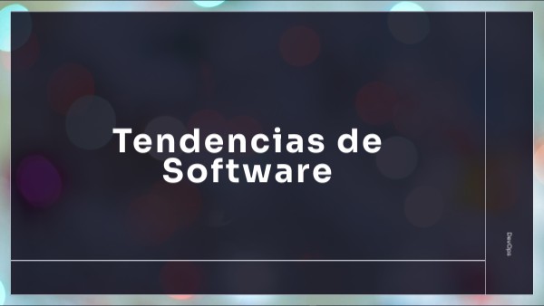 Tendencias del Software