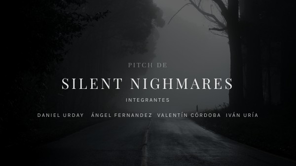SILENT NIGHTMARES | Genially