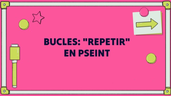 PSEINT_2BACH_BUCLE_REPETIR
