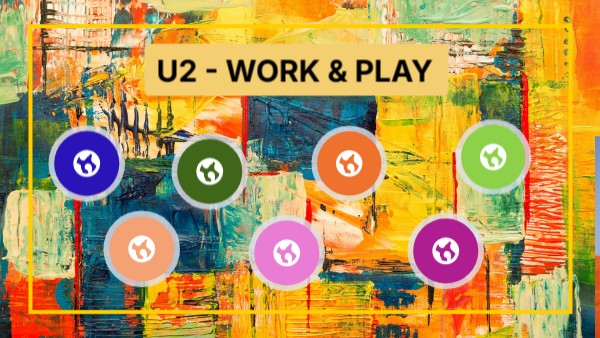 UNIT 2 - WORK & PLAY - 5th