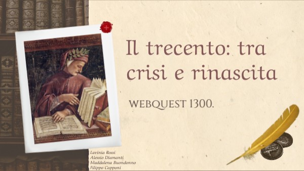 Il trecento: tra crisi e rinascita
