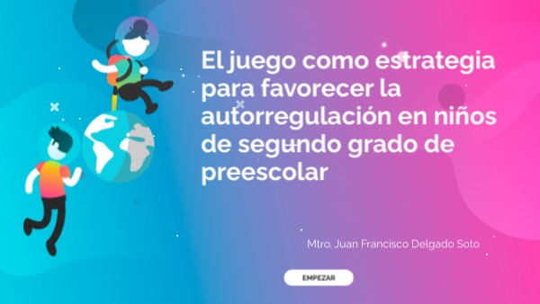 EL JUEGO COMO ESTRATEGIA PARA REGULAR LA CONDUCTA
