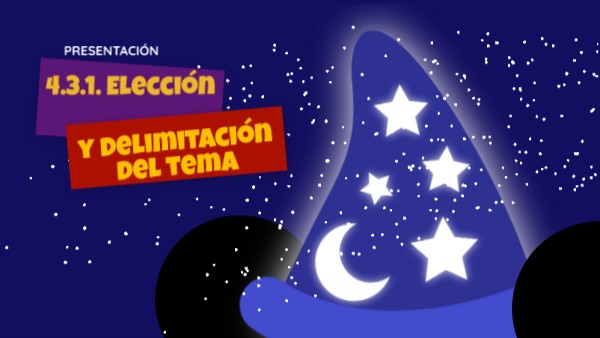 Eleccion y delimitacion del tema | Genially