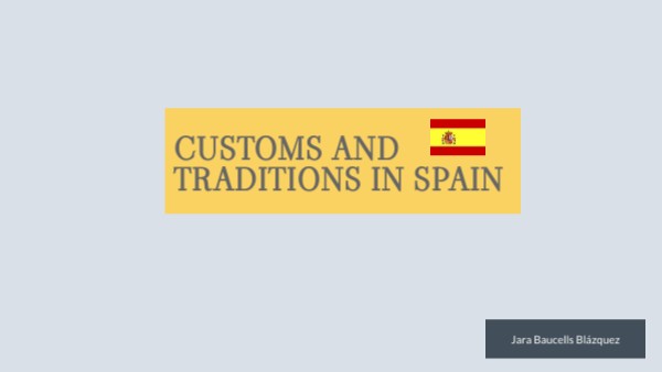 Customs and traditions in Spain