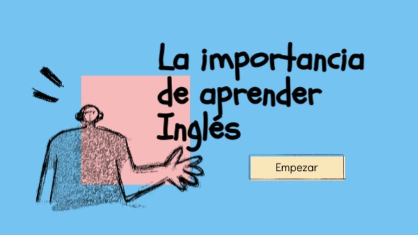 La importancia de aprender inglés | Genially
