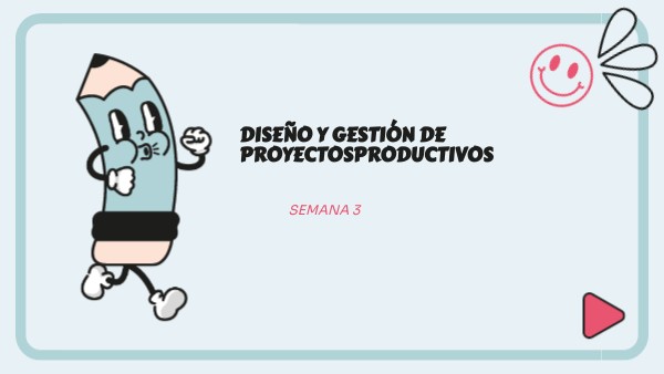 PROYECTOS SEMANA 2 | Genially