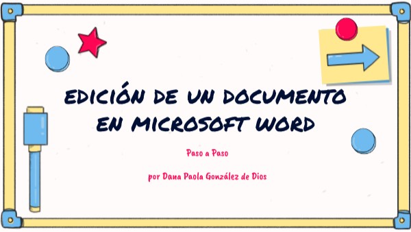 EDICION DE UN DOCUMENTO EN MICROSOFT WORD