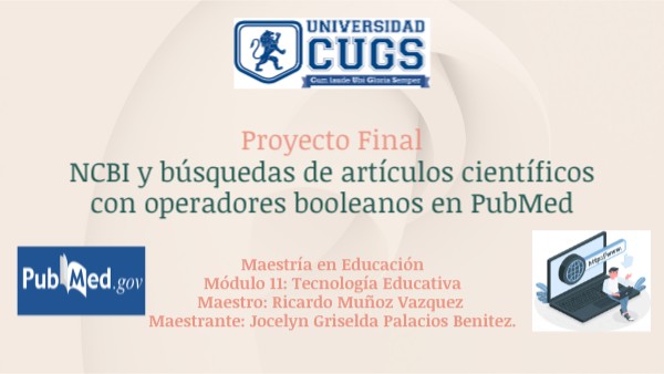 Proyecto Final NCBI, PubMed y Operadores Booleanos | Genially