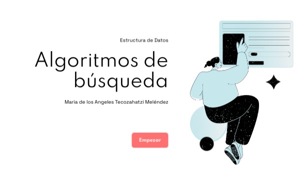 Algoritmos de Busqueda | Genially