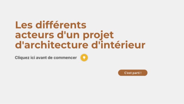 Acteurs projet architecture intérieur | Genially
