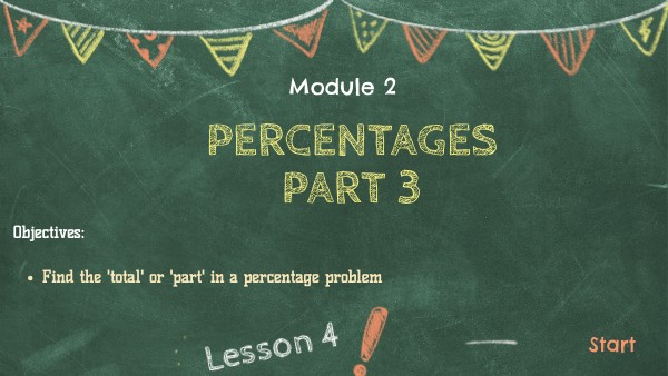 Module 2 Lesson 2.4 - Percents Part 3 | Genially