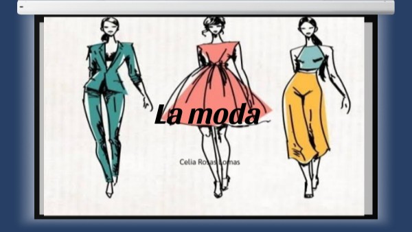 La moda | Genially