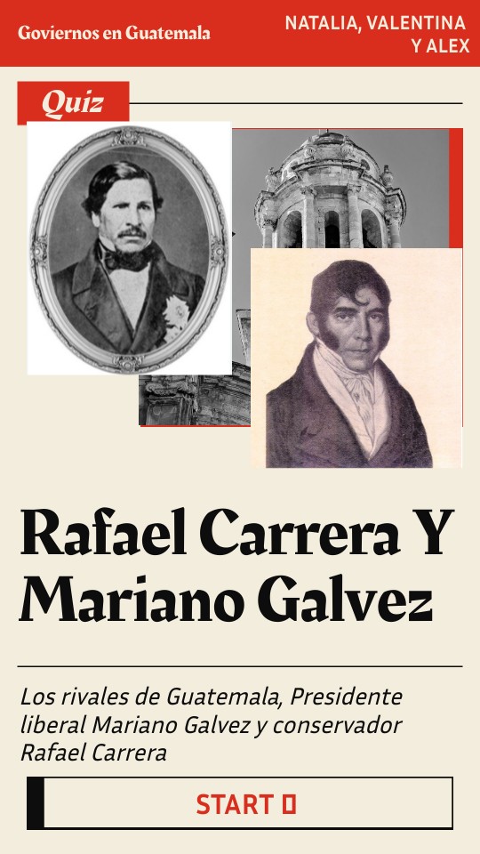rafael carrera y mariano galvez