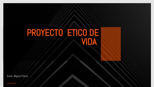 Proyecto etico de vida | Genially