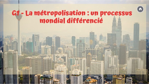 1èG- G1-chap1 métropolisation | Genially