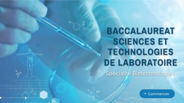 Incomplète Présentation du bac STL biotech (Lycée Emily Bronte) | Genially