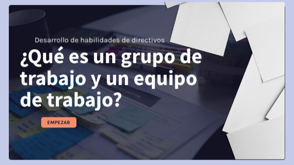 Grupo y equipo de trabajo | Genially
