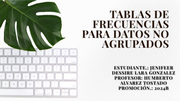 Tablas de frecuencias para datos no agrupados | Genially
