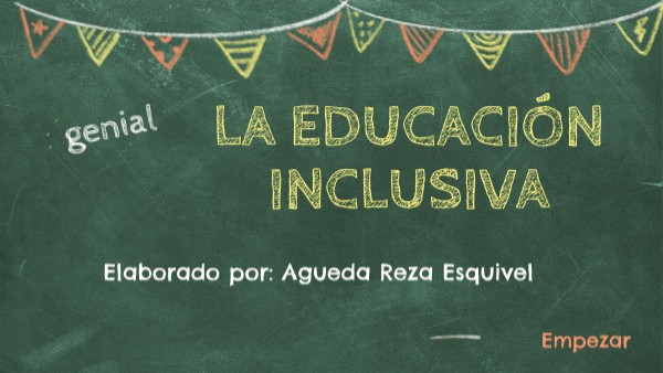 La educación inclusiva | Genially