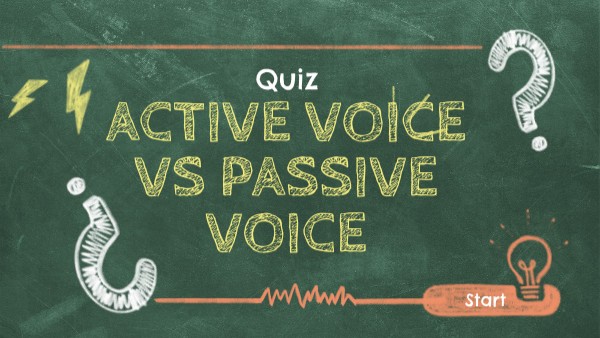 Quiz: active and passive voive