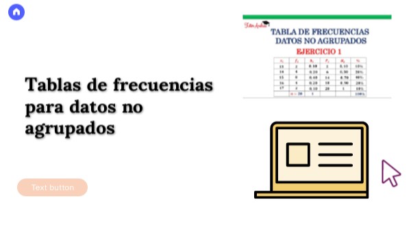Tablas de frecuencias para datos no agrupados | Genially