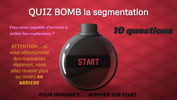 BOMB Quiz Spécial RDC La segmentation