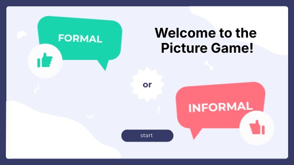 Formal or Informal quiz | Genially