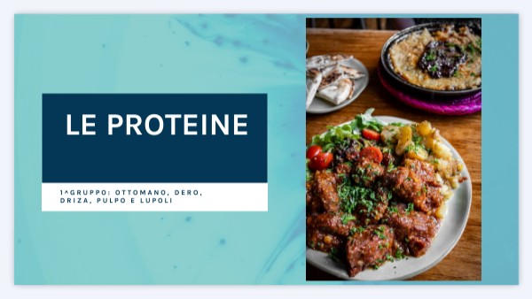 LE PROTEINE | Genially