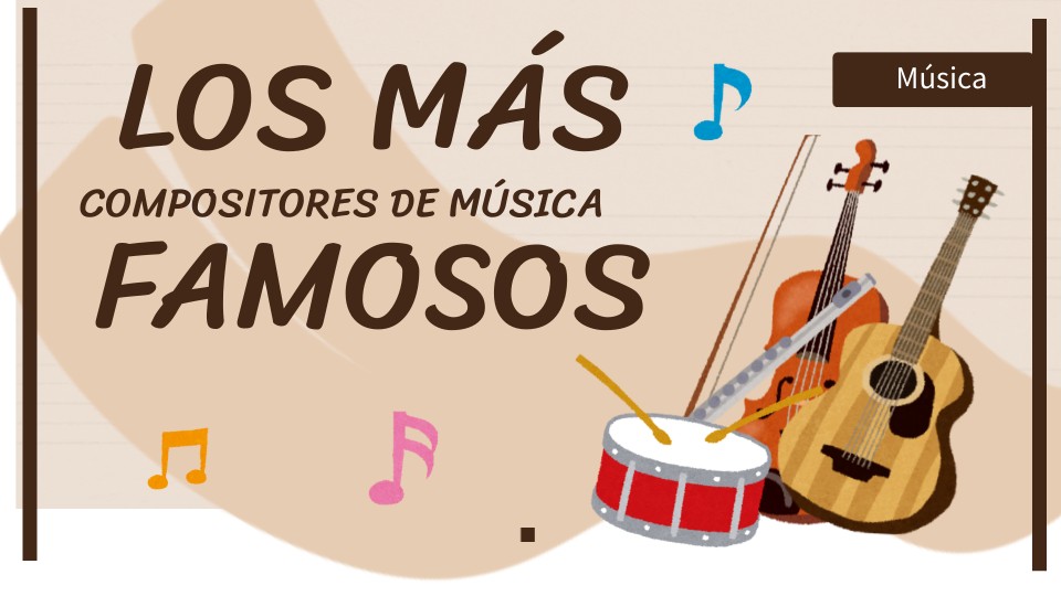 Famosos compositores de Música | Genially