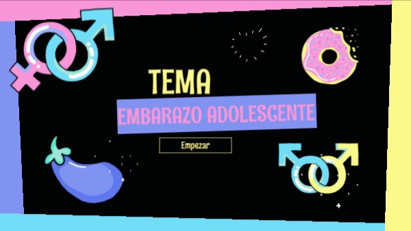 Presentación Embarazo Adolescente | Genially