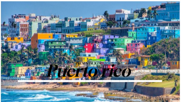 PRESENTACIÓN PUERTO RICO | Genially