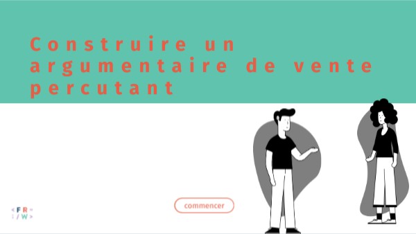 C4 - Construire un argumentaire de vente percutant