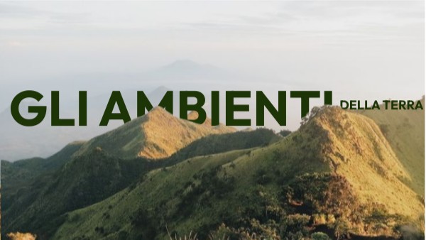 gli ambienti della terra