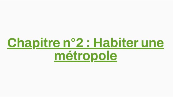 Chapitre n°2 : Habiter une métropole