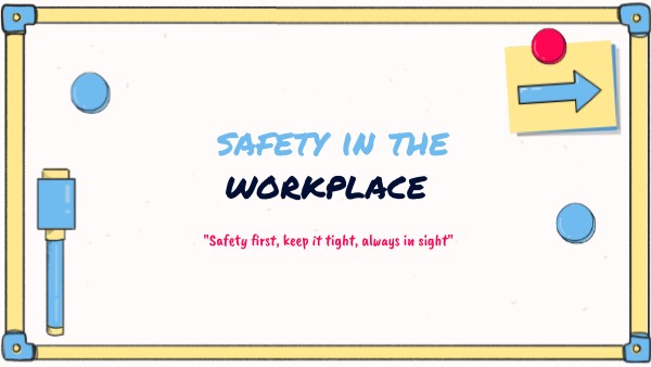 Safety in the workplace | Genially