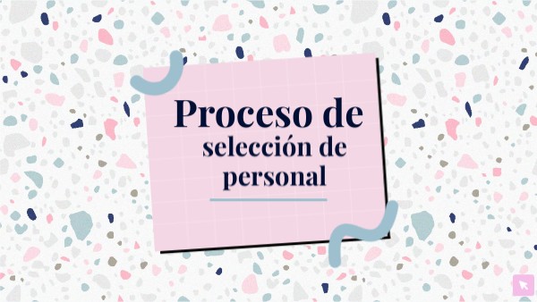 Proceso de selección de personal | Genially