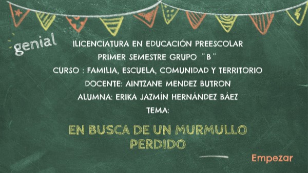 EN BUSCA DEL MURMULLO PERDIDO | Genially