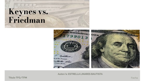 keynes vs Friedman | Genially