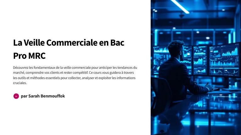 La-Veille-Commerciale-en-Bac-Pro-MRC.pptx | Genially
