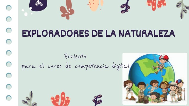 EXPLORADORES DE LA NATURALEZA