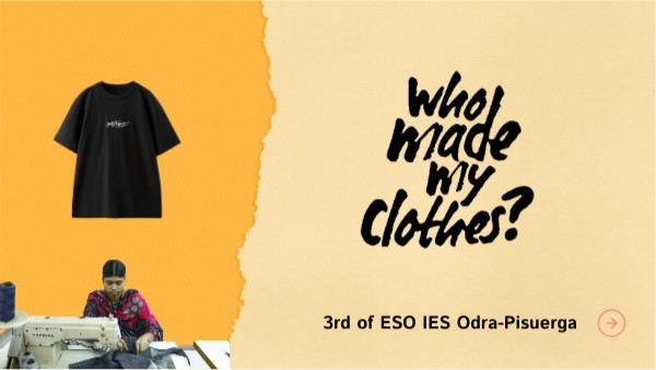 Who made my clothes?