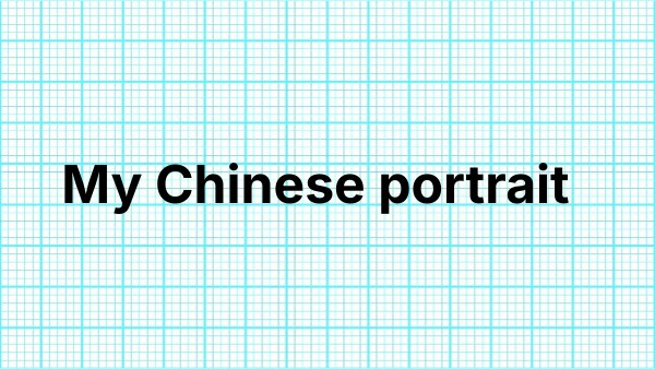 My chinese portrait