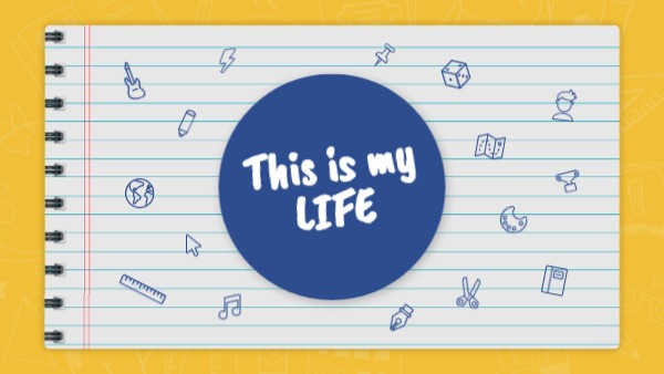 This is my life | Genially