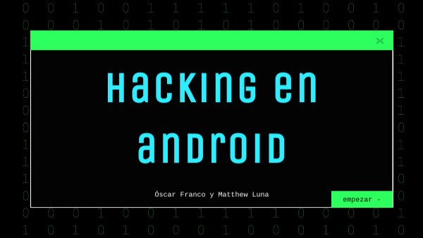 HACKING EN ANDROID | Genially