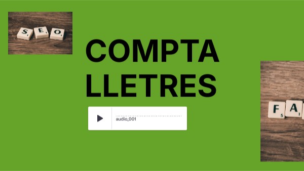 COMPTA LLETRES | Genially