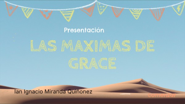 Las Maximas de Grace | Genially
