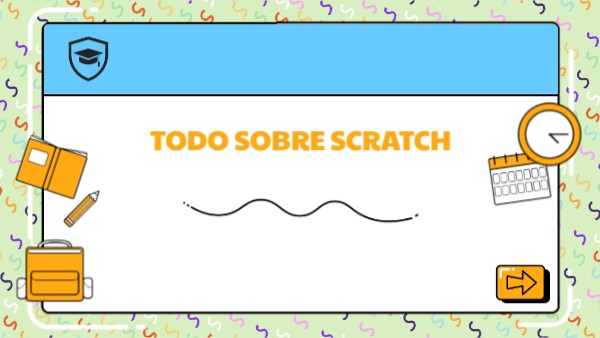 Todo sobre Scratch | Genially
