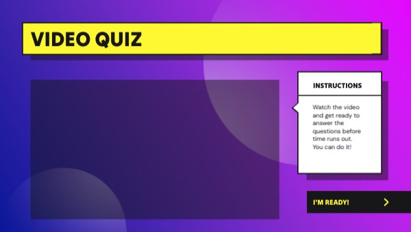 Video Quiz