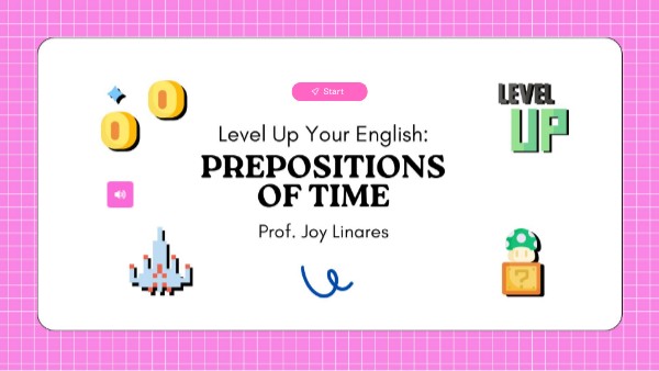 PREPOSITIONS OF TIME | Genially