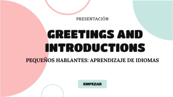 GREETINGS AND INTRODUCTIONS | Genially